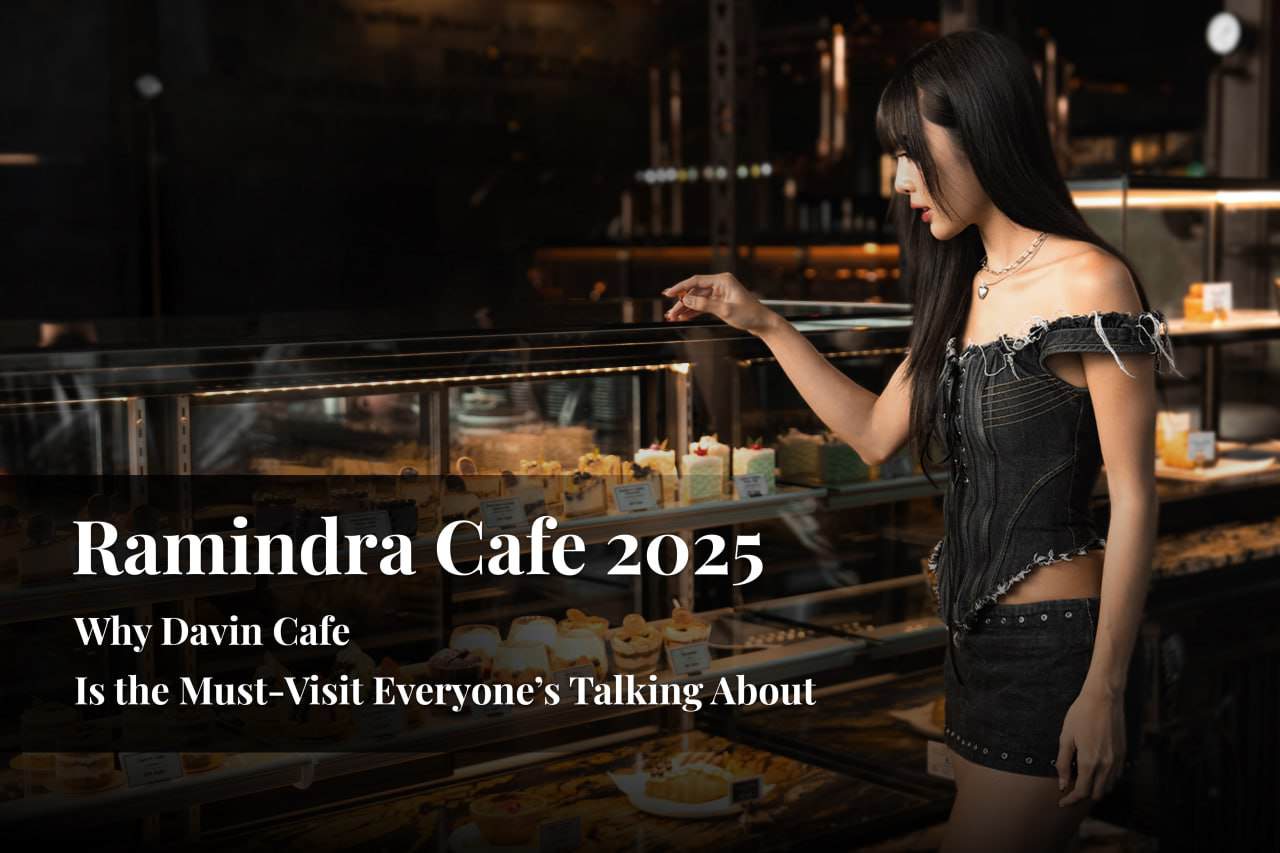 Davin Cafe Ramindra 2025 | Flavor Meets Atmosphere